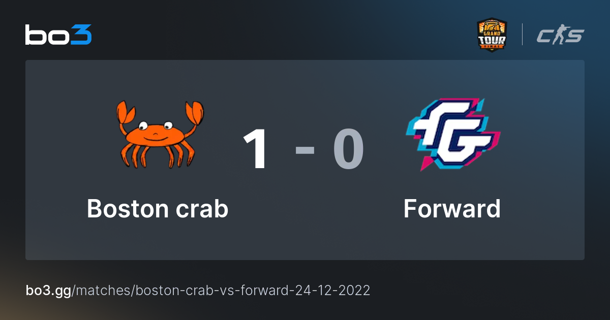 Boston crab vs Forward - CS2 Match at FASTCUP Grand Tour season 2 2022