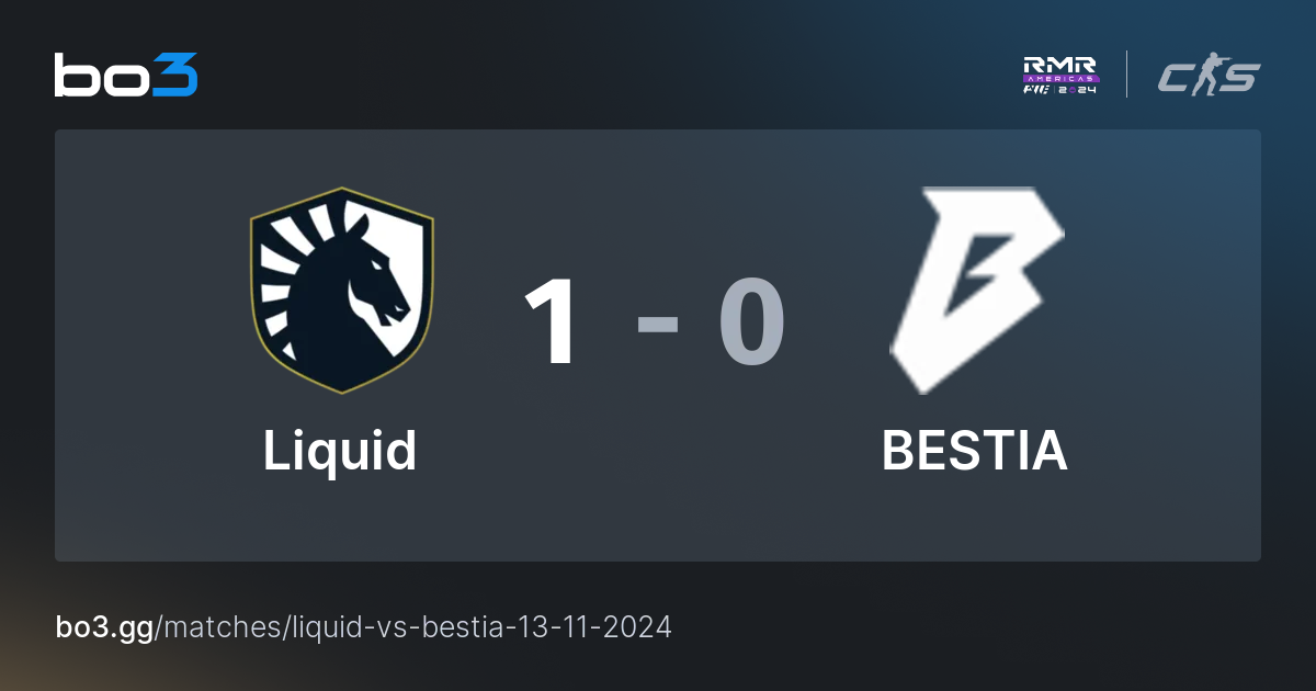 Liquid vs BESTIA - CS2 Match at Perfect World Shanghai Major 2024: American RMR