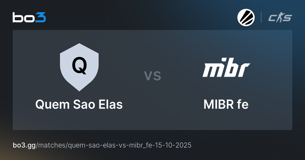 Quem Sao Elas vs MIBR fe - CS2 - Ao vivo