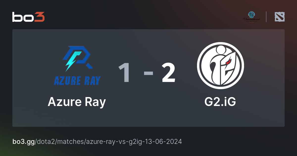Azure Ray vs G2.iG - Dota 2 – bo3.gg