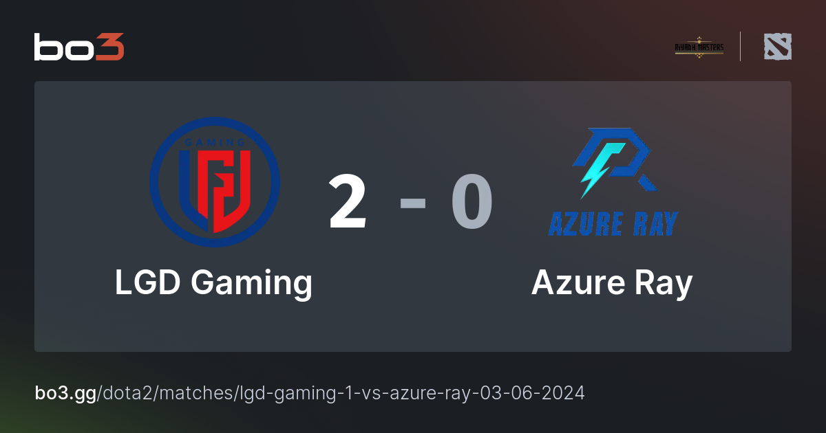 LGD Gaming vs Azure Ray - Dota 2 – bo3.gg
