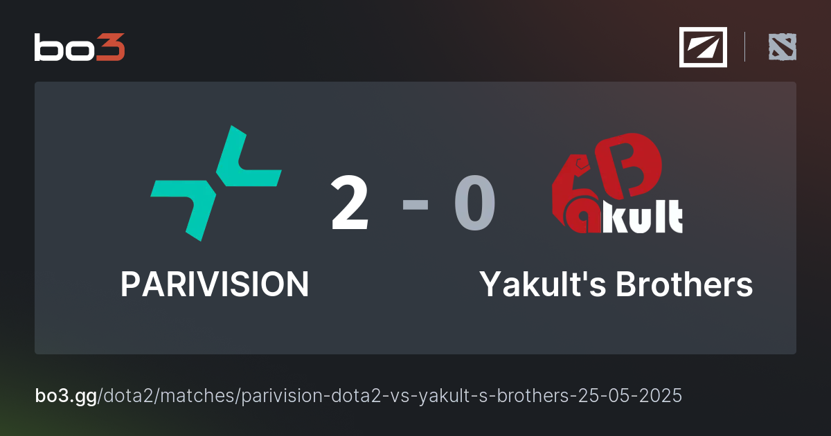 PARIVISION vs Yakult's Brothers - Dota 2 – bo3.gg