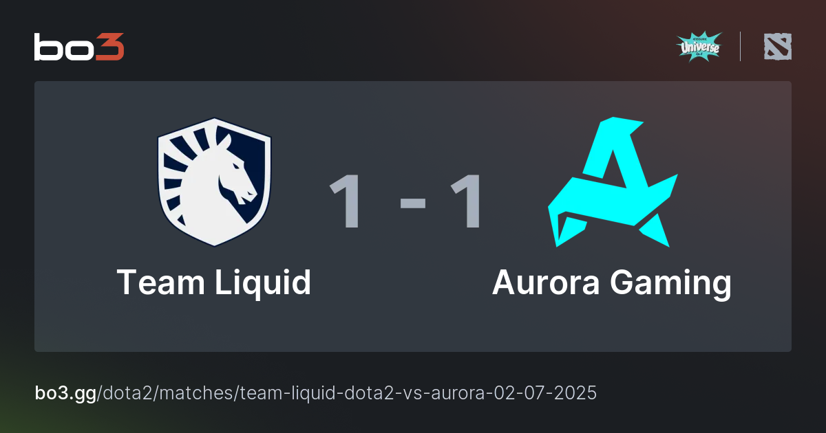 Team Liquid vs Aurora Gaming - Dota 2 – bo3.gg