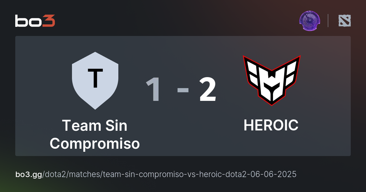 Team Sin Compromiso vs HEROIC - Dota 2 – bo3.gg