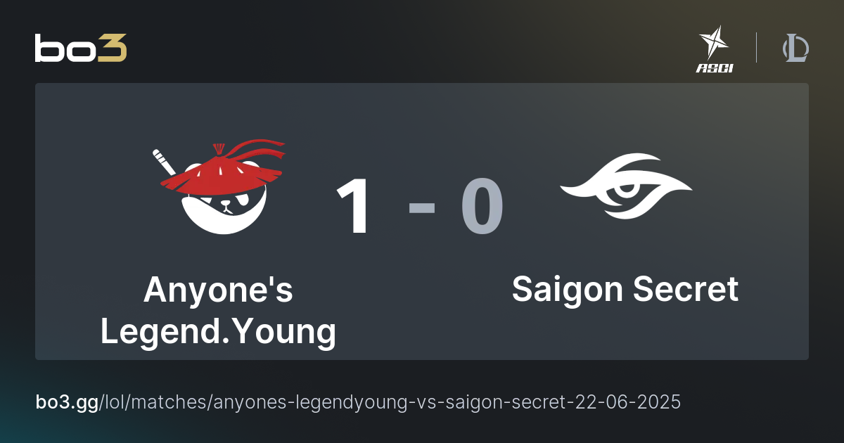 Anyone's Legend.Young vs Saigon Secret - League of Legends – bo3.gg