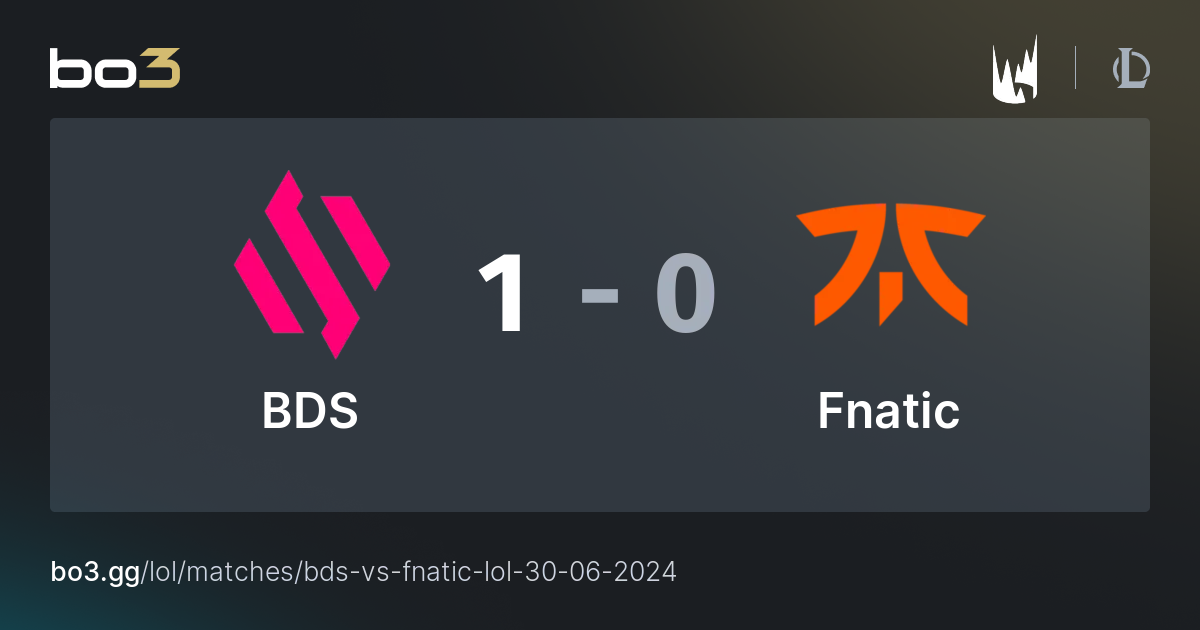 BDS vs Fnatic - League of Legends – bo3.gg