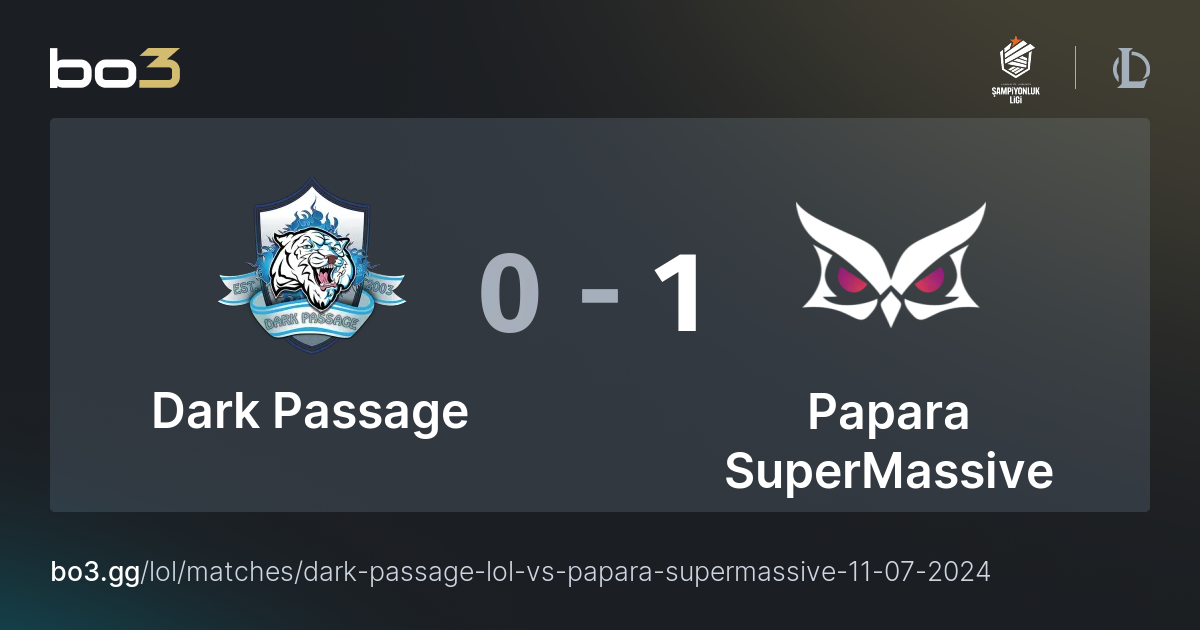 Dark Passage vs Papara SuperMassive - League of Legends – bo3.gg