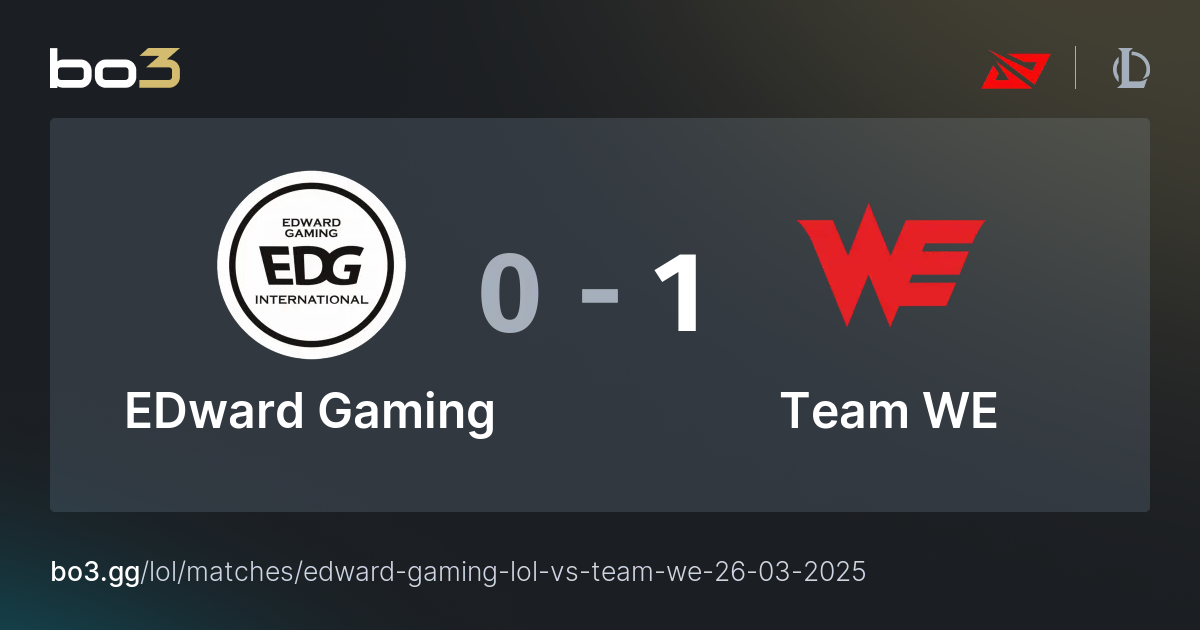 EDward Gaming vs Team WE - League of Legends – bo3.gg