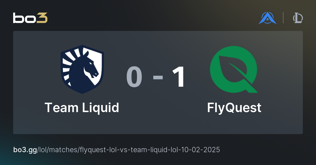 Team Liquid vs FlyQuest - League of Legends – bo3.gg
