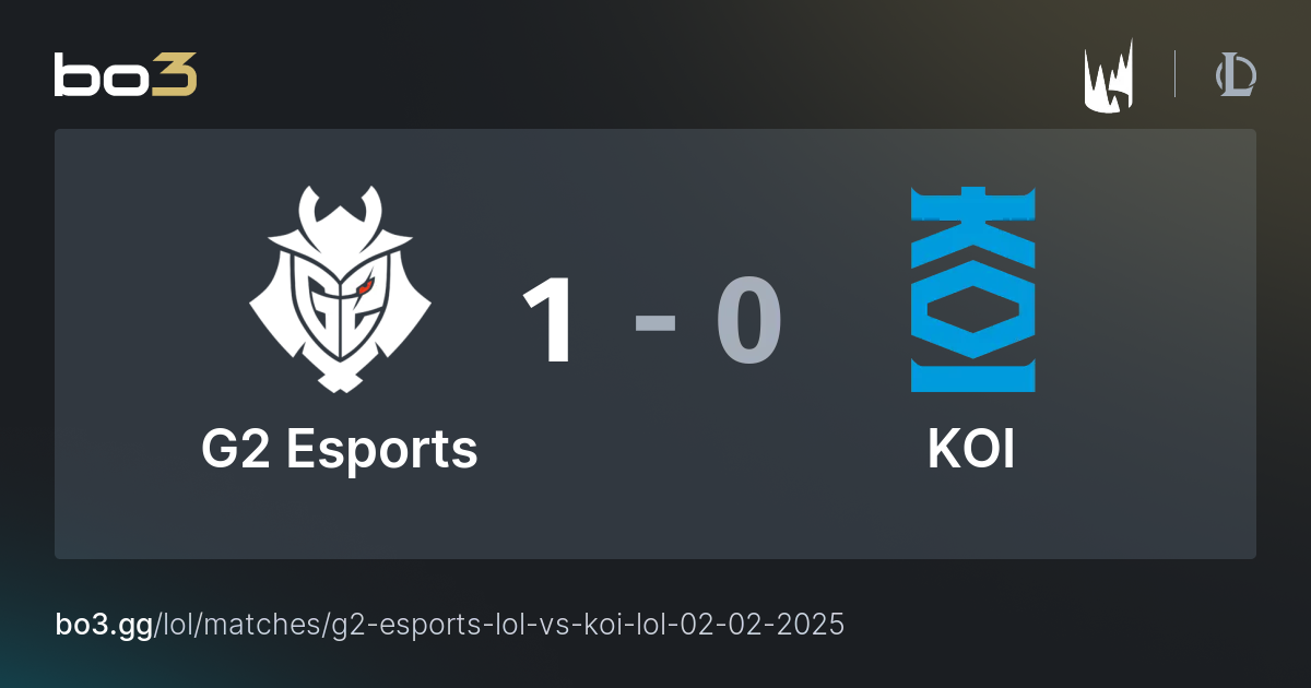 G2 Esports vs KOI - League of Legends – bo3.gg