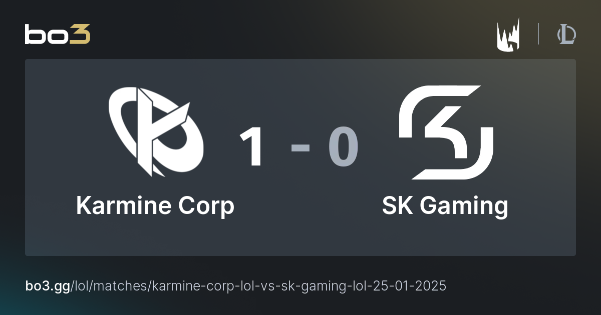 Karmine Corp vs SK Gaming - League of Legends – bo3.gg