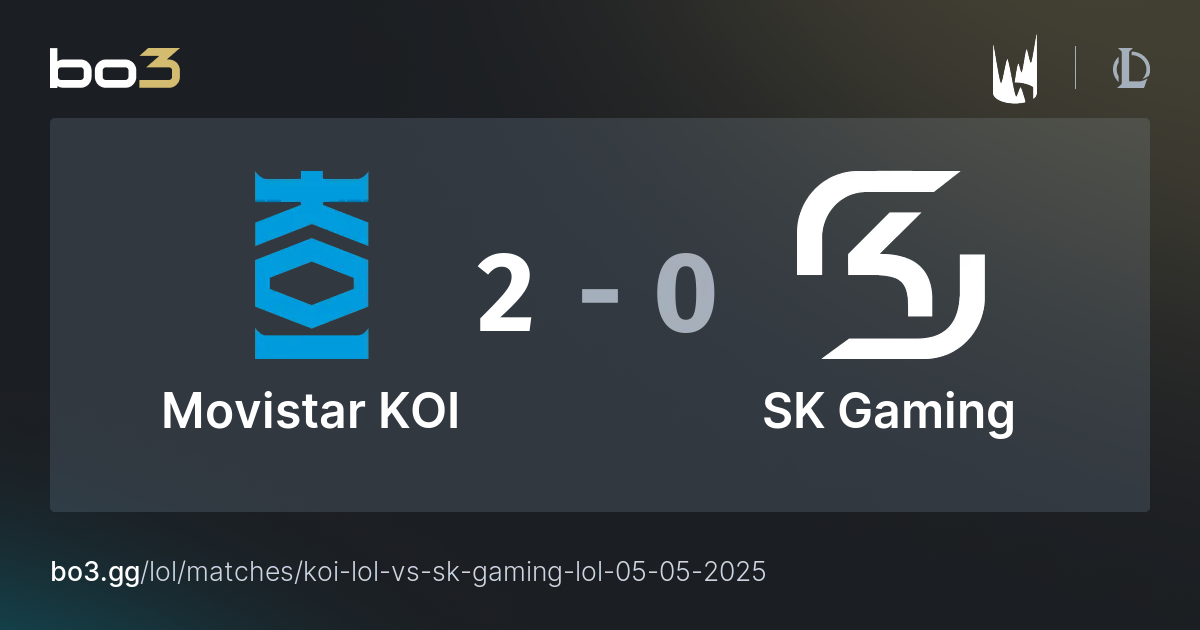 Movistar KOI vs SK Gaming - League of Legends – bo3.gg