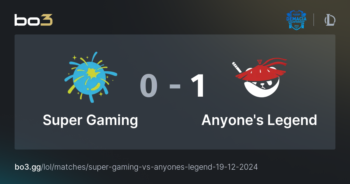 Super Gaming vs Anyone's Legend - League of Legends – bo3.gg