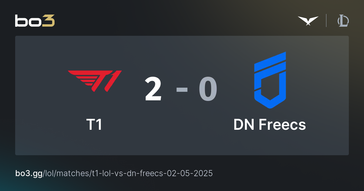 T1 vs DN Freecs - League of Legends – bo3.gg