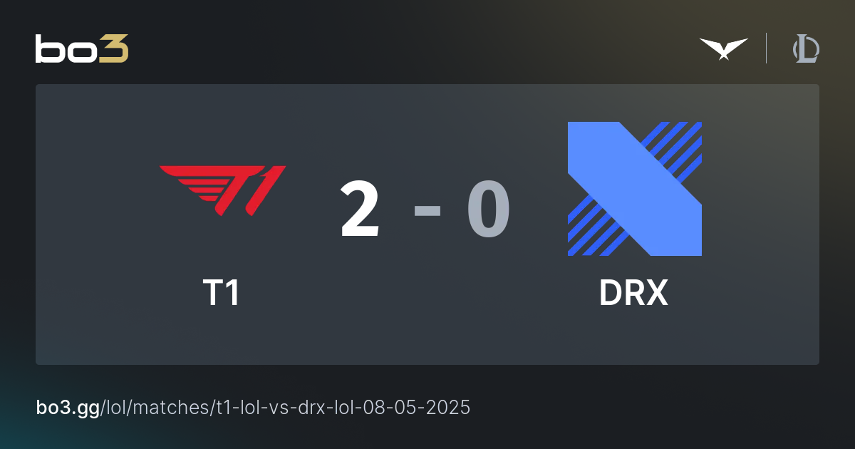 T1 vs DRX - League of Legends – bo3.gg