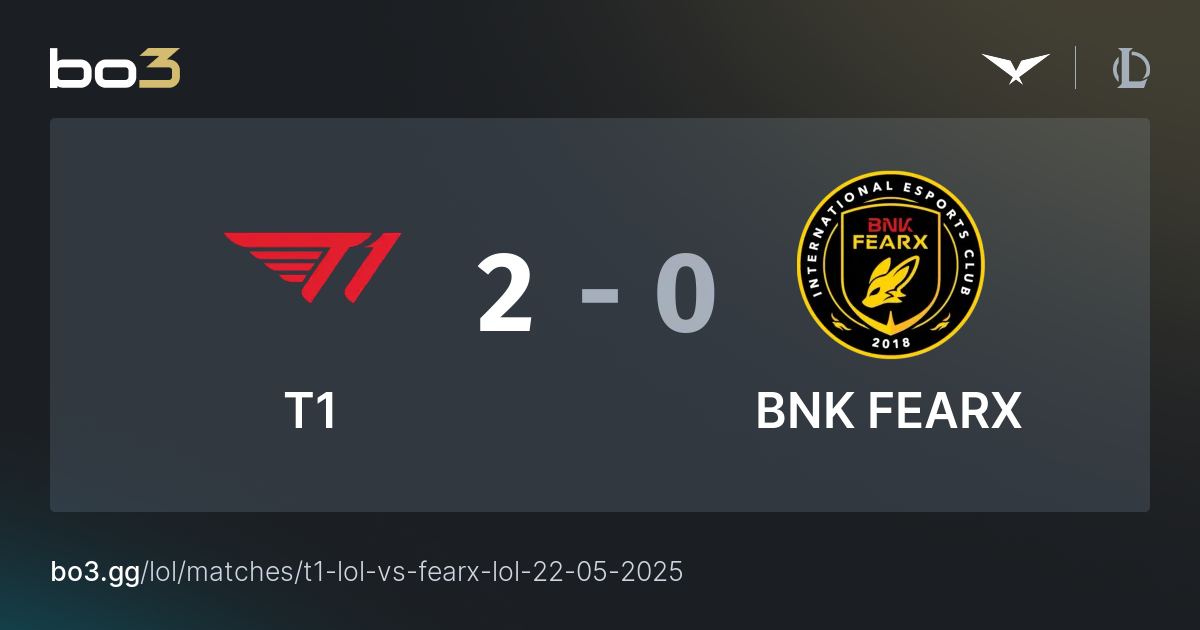 T1 vs BNK FEARX – Map 1 – League of Legends – bo3.gg