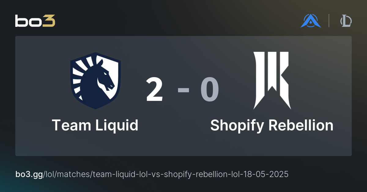 Team Liquid vs Shopify Rebellion - League of Legends – bo3.gg
