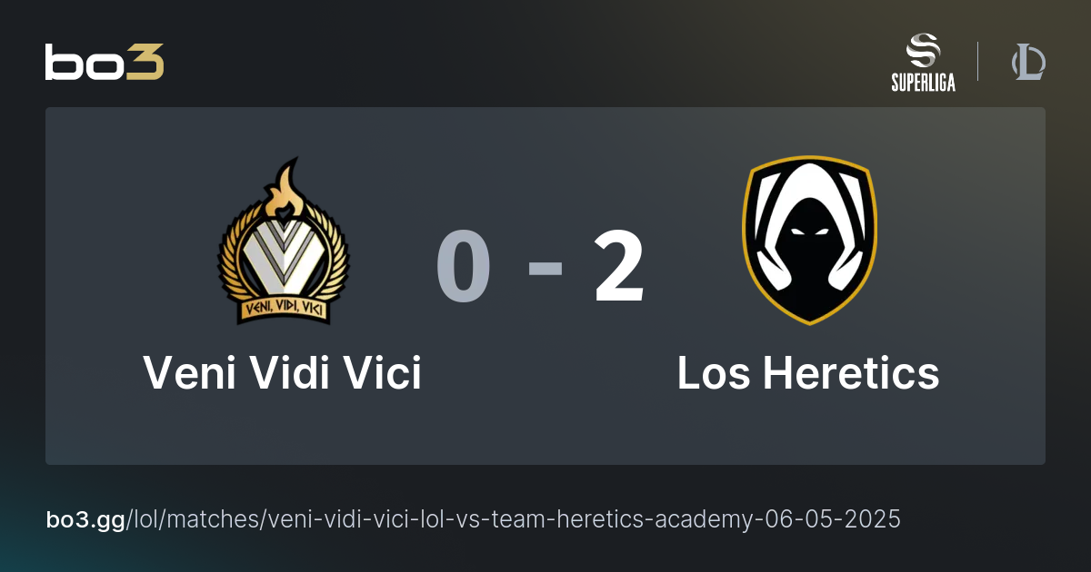 Veni Vidi Vici vs Los Heretics - League of Legends – bo3.gg