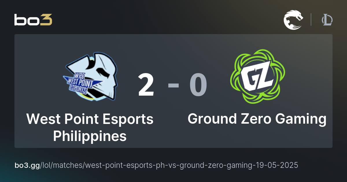 West Point Esports Philippines vs Ground Zero Gaming - League of Legends Live – bo3.gg