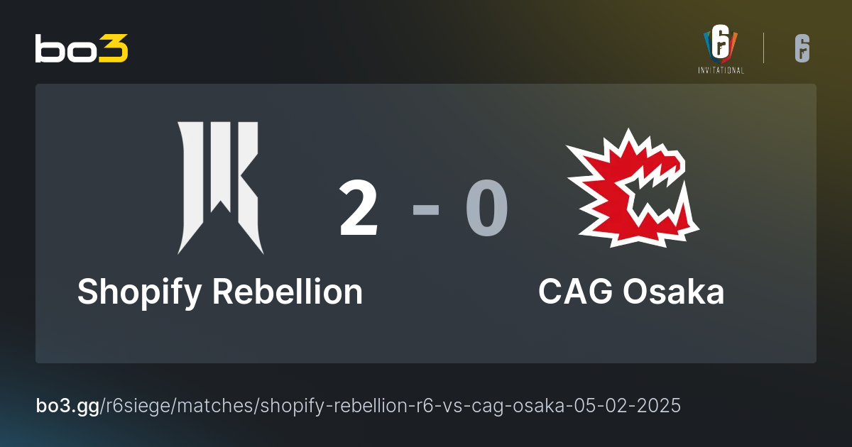 Shopify Rebellion vs CAG Osaka - Rainbow Six Siege – bo3.gg