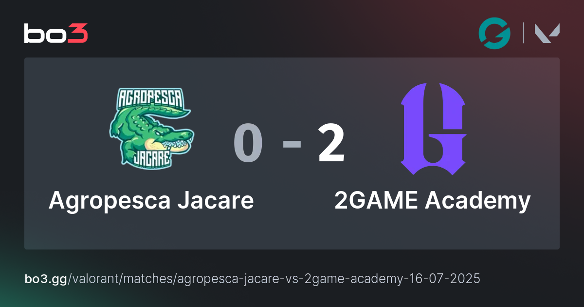 Agropesca Jacare vs 2GAME Academy - Valorant – bo3.gg