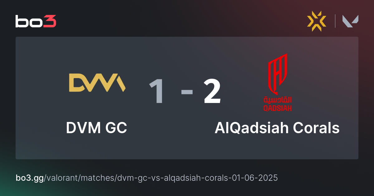DVM GC vs AlQadsiah Corals - Valorant – bo3.gg
