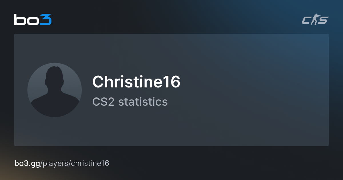 Christine16 ( ) CS2 Stats