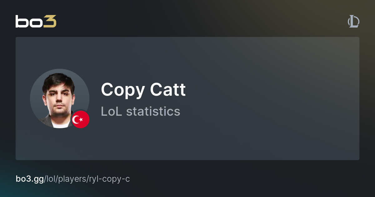 Copy Catt (Olgun Peker) LoL Stats & news