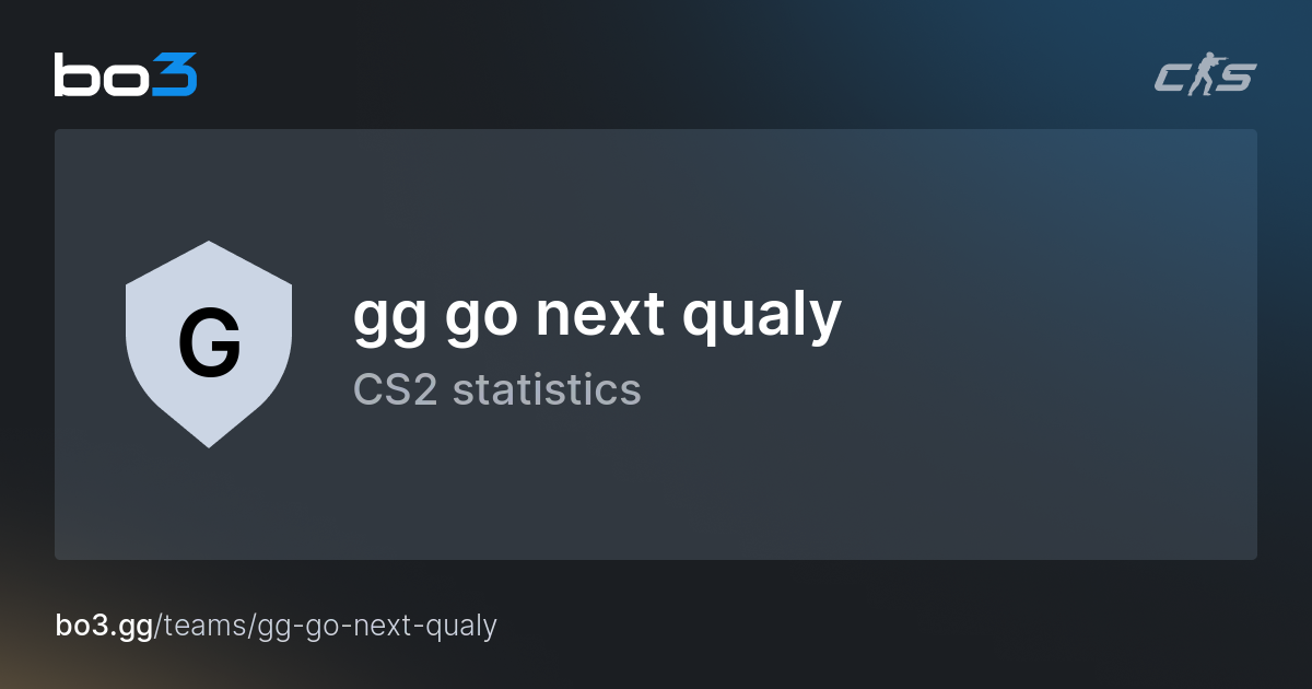 Matches del equipo gg go next qualy: próximos, actuales & finalizados