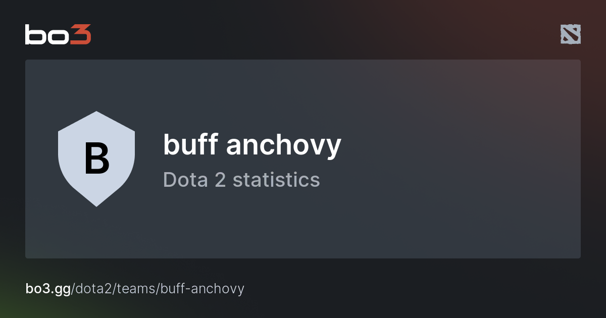 buff anchovy Dota 2 Stats – Team standings & match statistics
