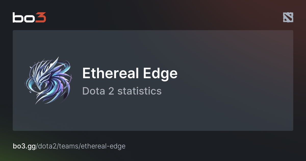 Ethereal Edge Dota 2 Stats – Team standings & match statistics