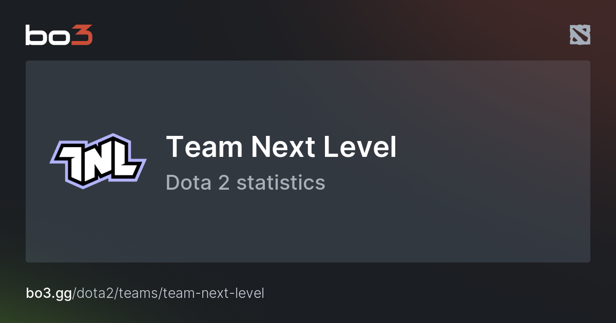 Team Next Level Dota 2 team statistics, standings & roster