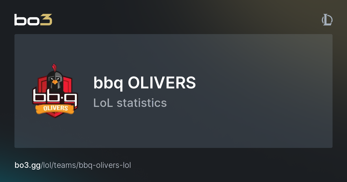 bbq OLIVERS LoL Stats – Clasificación del equipo y estadísticas de los partidos