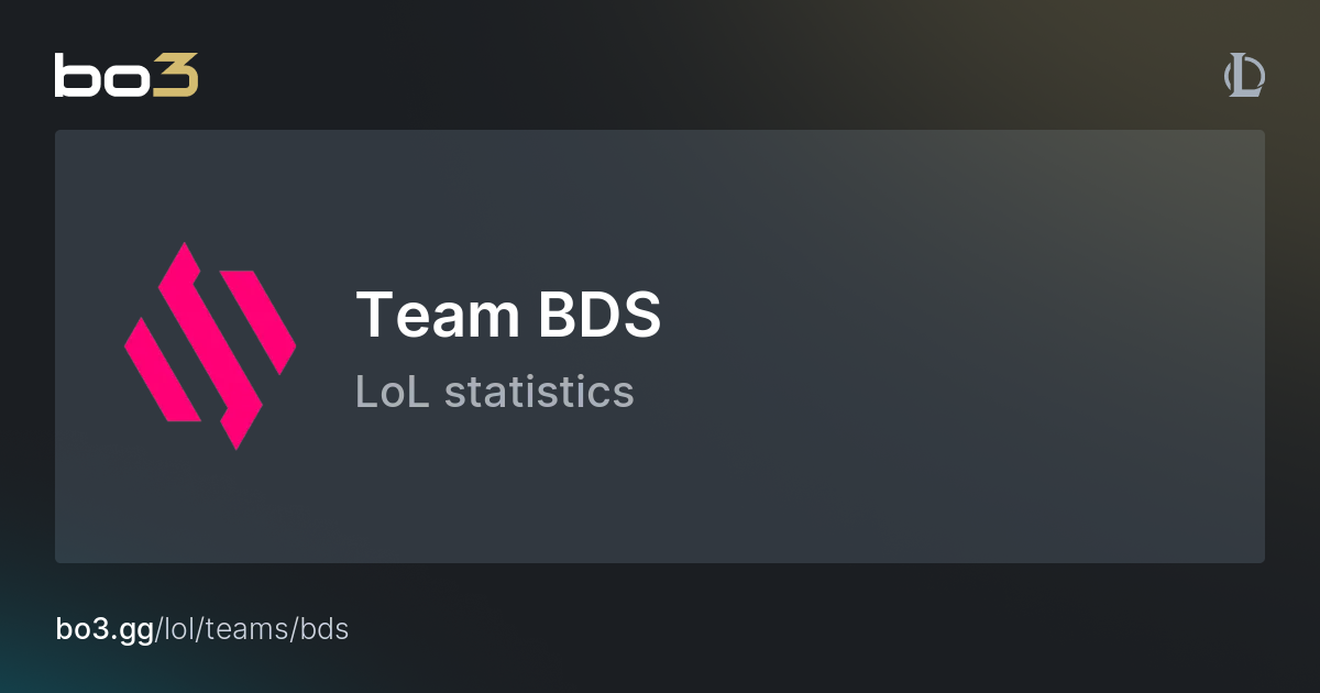 Team BDS LoL team statistics, standings & roster