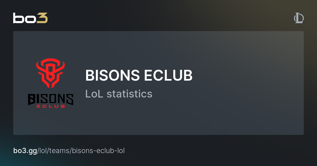 BISONS ECLUB LoL Stats – Team standings & match statistics