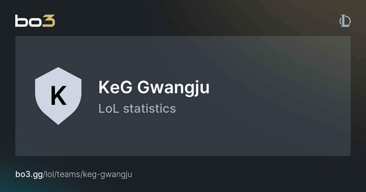 KeG Gwangju LoL team statistics, standings & roster