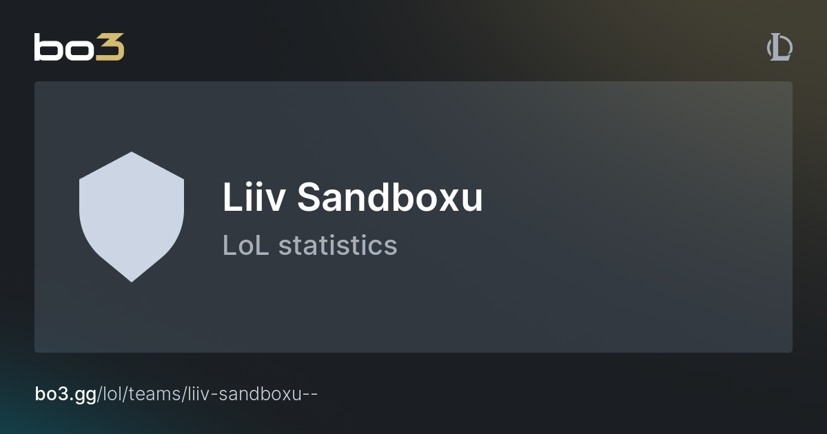 Liiv Sandboxu LoL team statistics, standings & roster