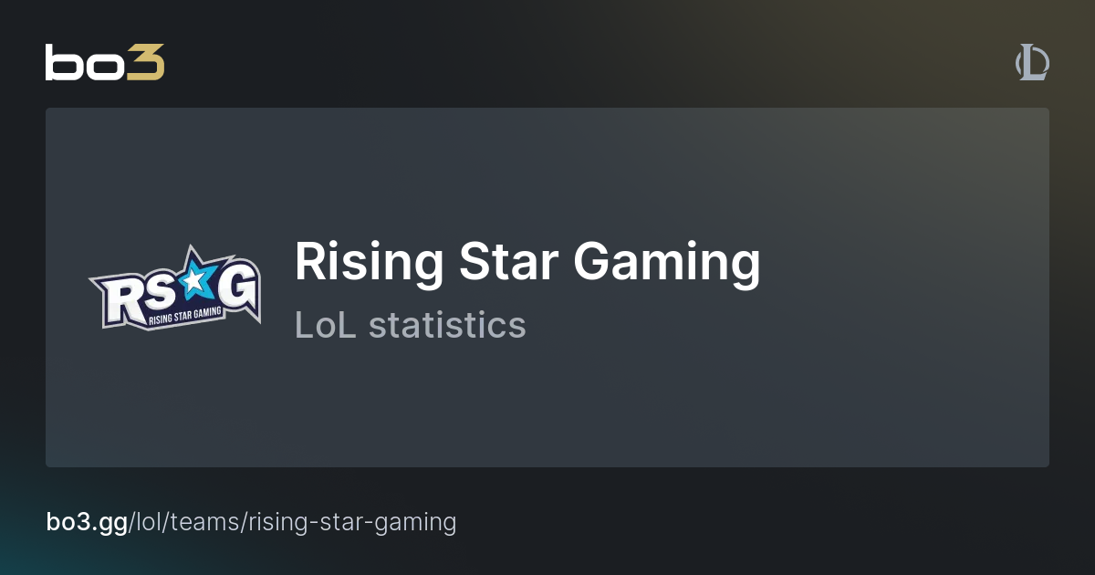 Rising Star Gaming LoL Stats – Team standings & match statistics
