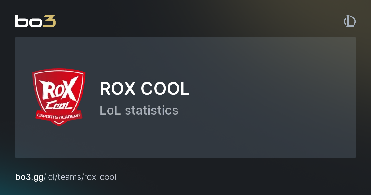 ROX COOL LoL team statistics, standings & roster