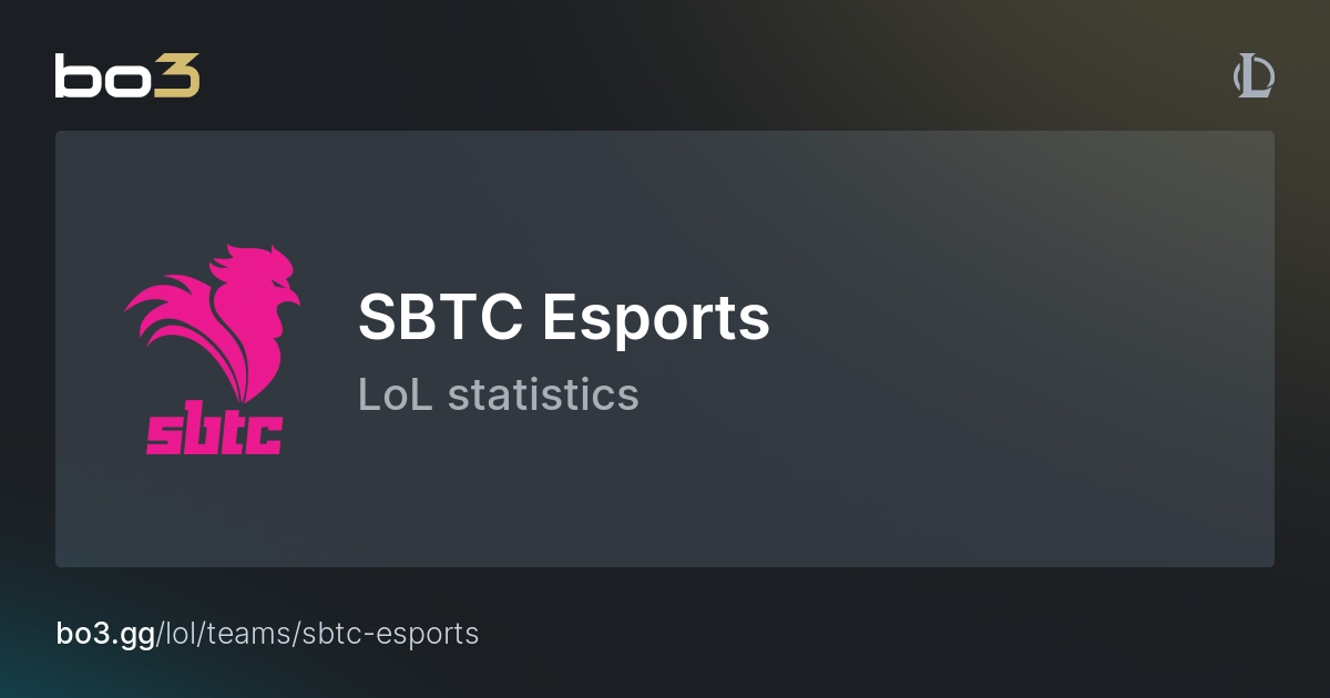 SBTC Esports LoL Stats – Team standings & match statistics