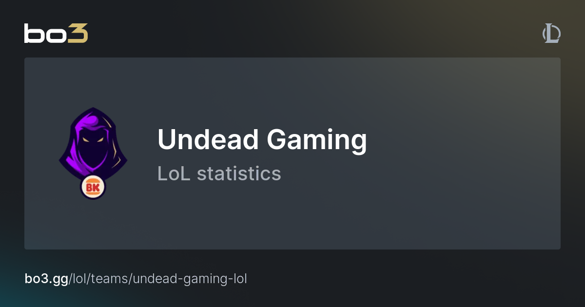 Undead Gaming LoL Stats – Team standings & match statistics