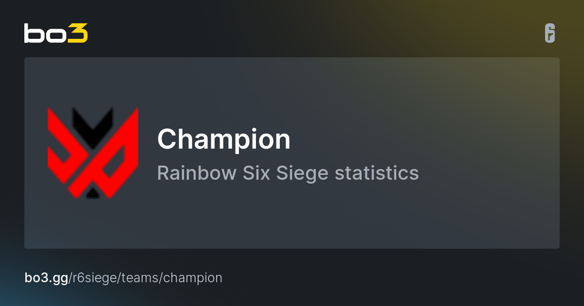 Champion R6 team statistics, standings & roster