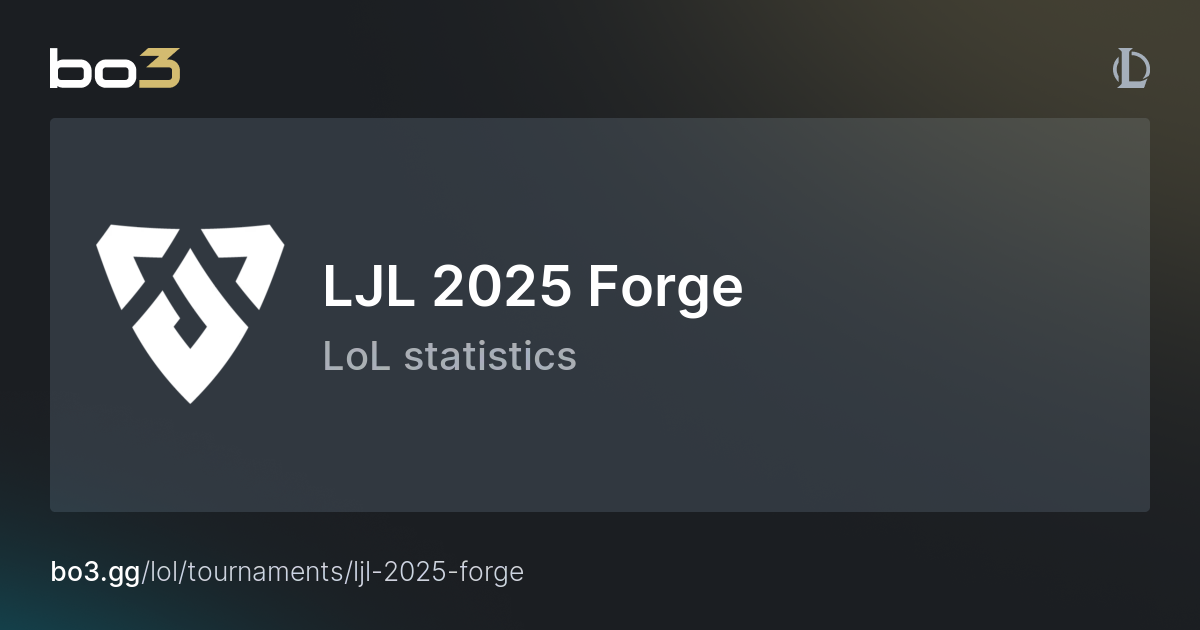 LJL 2025 Forge – 일정, 통계